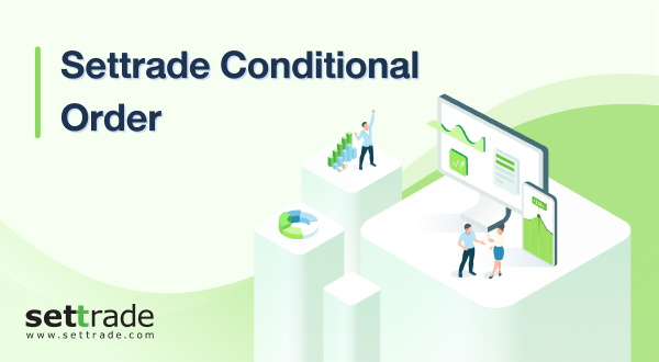 Conditional Order - แนะนำฟังก์ชันเสริม - SETTRADE.COM