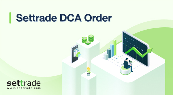 DCA Order - แนะนำฟังก์ชันเสริม - SETTRADE.COM